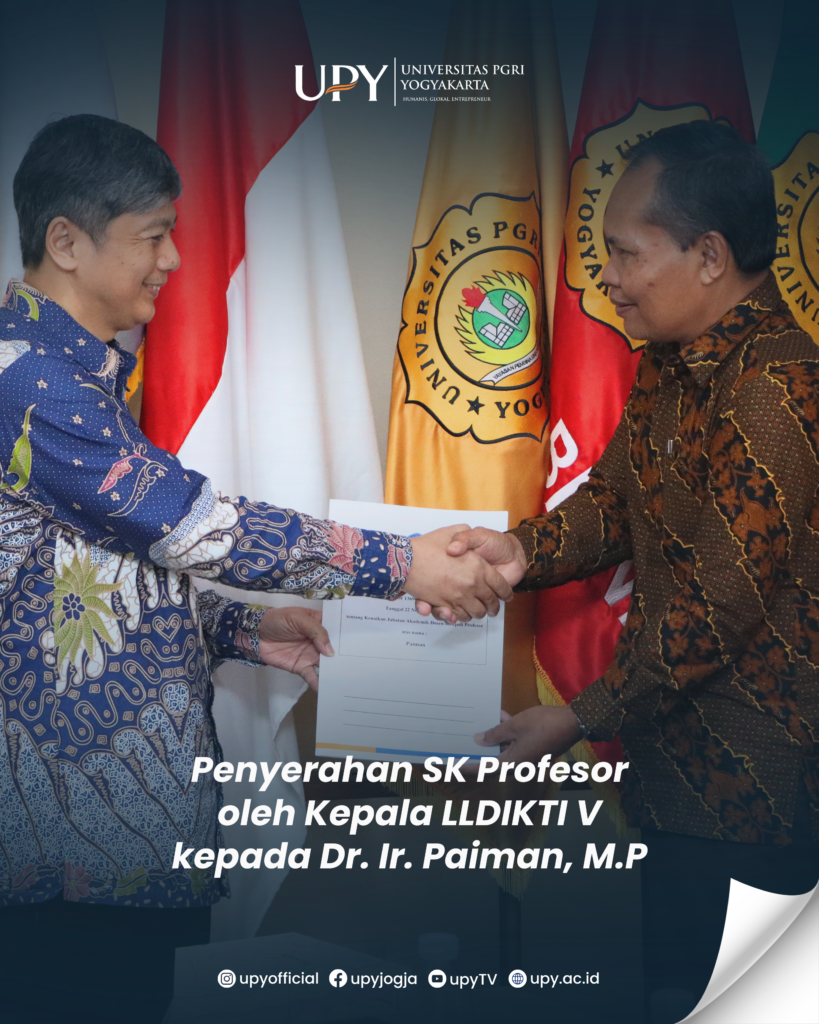 "Rektor UPY, Prof. Dr. Ir. Paiman, M.P., Resmi Terima SK Profesor: Momen Bersejarah bagi ...