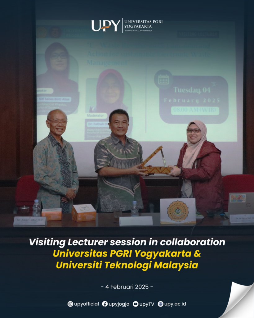 Visiting Lecturer Session: Universitas PGRI Yogyakarta x Universiti Teknologi Malaysia ...